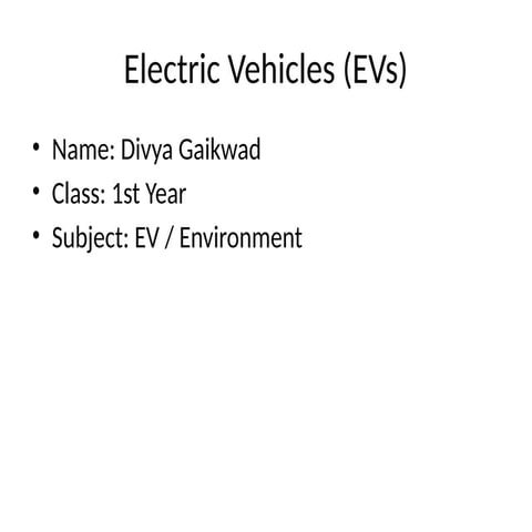 EVs_Presentation_1st_Year.pptx SlideShare | PPTX