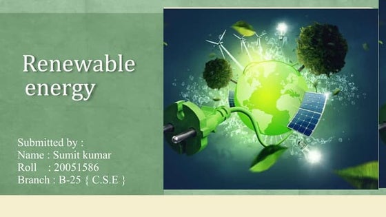 Presentation on Green Energy | PPT | Power and Energy Industry | Industries