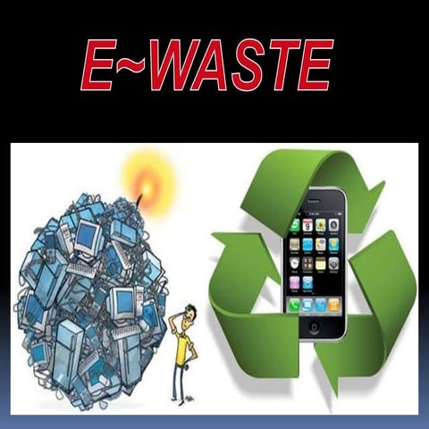 E waste | PPT