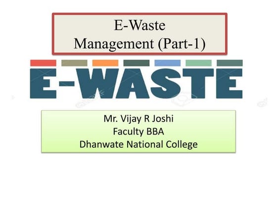 E waste management | PPT