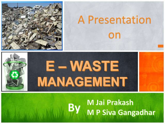 Powerpoint presentation on E-Waste 2017 | PPTX | Environmental Services ...
