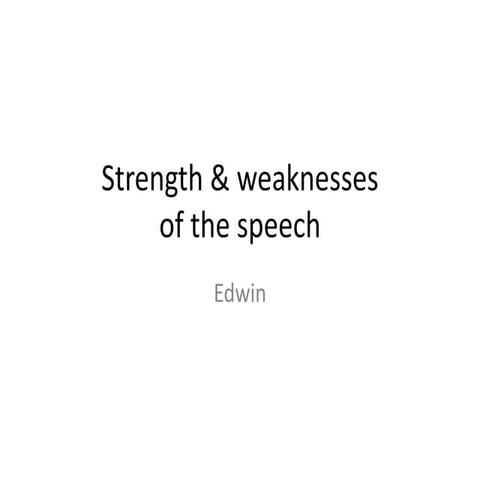 Ewdin public speaking 3 project 2 strength & weaknesses | PPTX