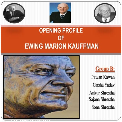 Ewing marion kauffman | PPTX