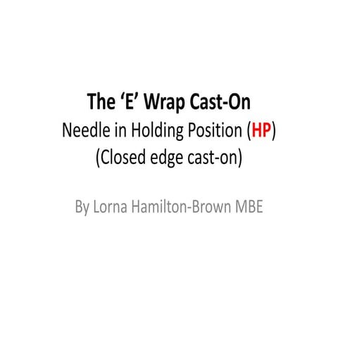 "E" wrap Knitting Machine Cast-On with needles in the holding position ...