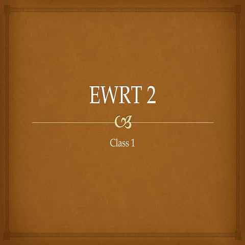 Ewrt 2 class 1 | PPT