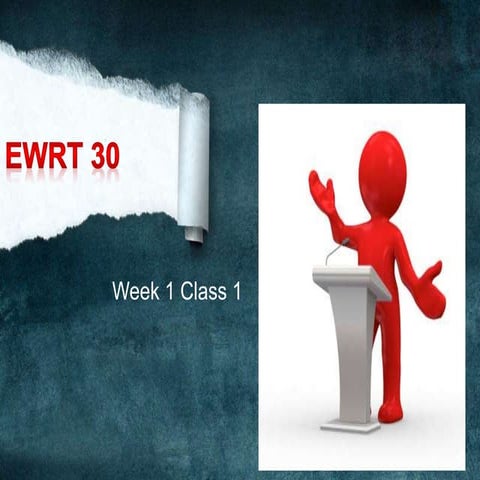 Ewrt 30 class 1 | PPT