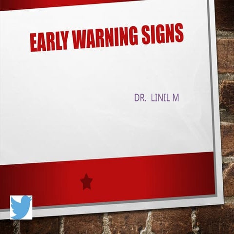 Early warning signs power point presentation | PPT