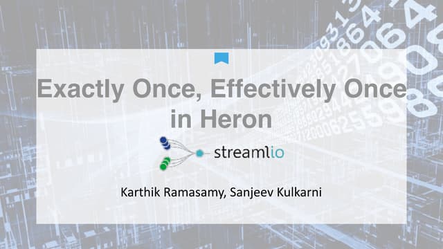 Exactly Once In Apache Heron Ppt