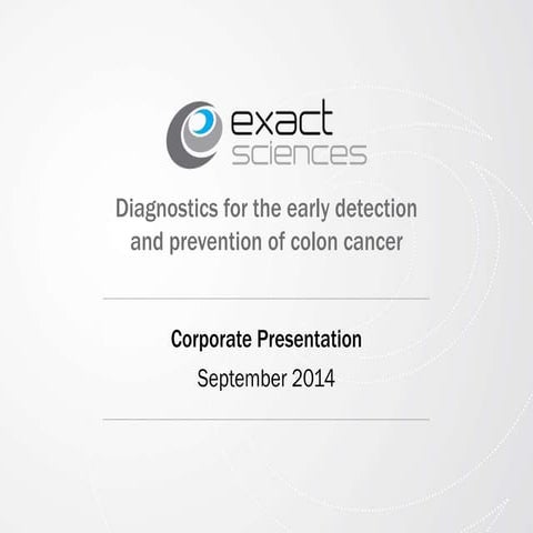 Exact Sciences Company Presentation Baird Healthcare Conference | PPTX