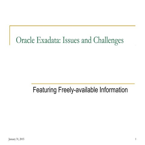 Oracle Exadata - Issues and Challenges | PPT | Databases | Computer Software and Applications