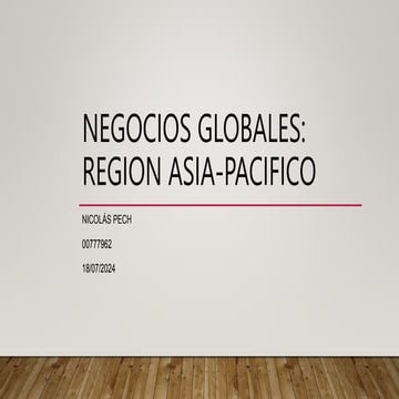 Presentación de Negocios Globales - Región Asia/Pacifico | PPTX
