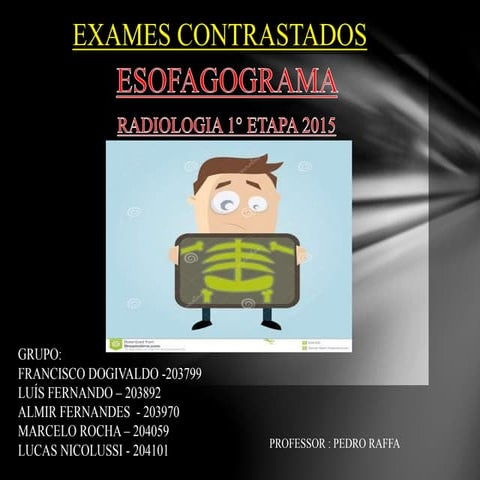 EED - Seriografia do Esôfago Estomago e Duodeno | PPTX
