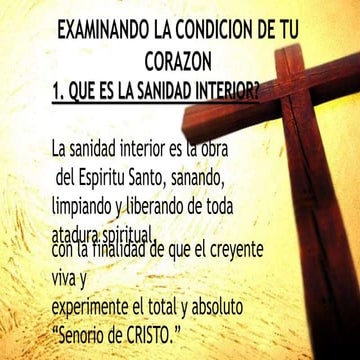Examinando la condicion de tu corazon re encuentro | PPTX