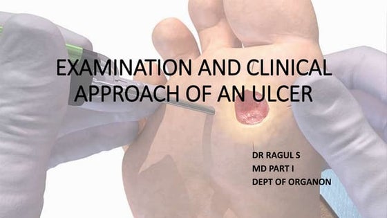 Inspection of ulcer | PPTX | Skin and Dermatology | Diseases and Conditions