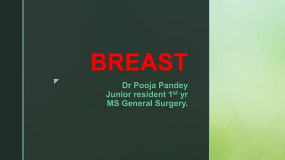 BREAST - ANATOMY AND PHYSIOLOGY.pptx | Biological Sciences | Science