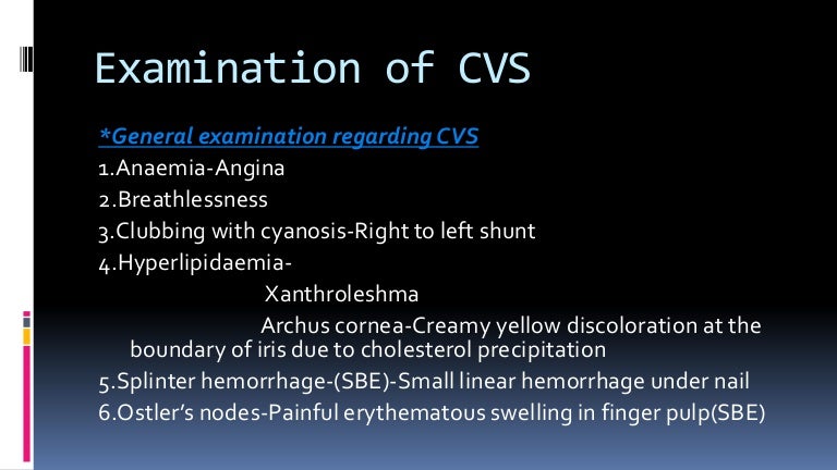 Examination of cvs