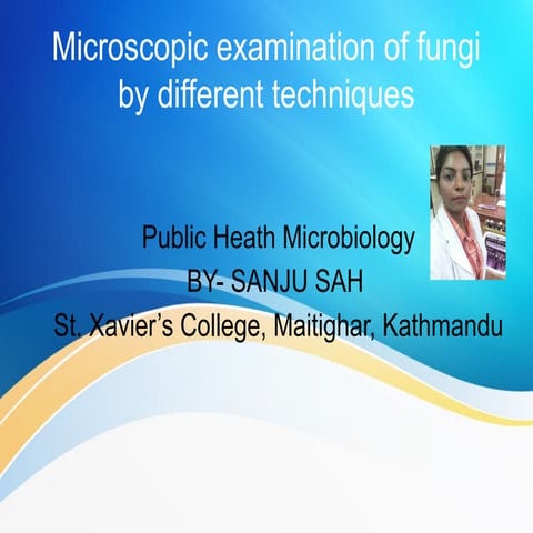 Microscopic Examination of fungi notes for microbiology students.pptx
