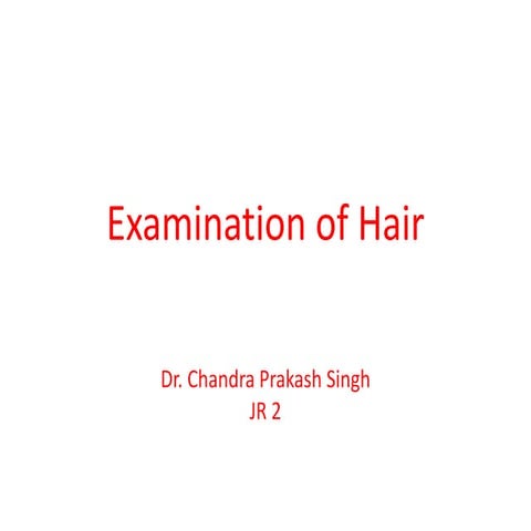 Examination of Hair.pptx