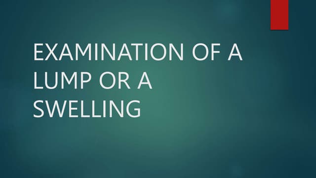 Swelling - Examination | PPT