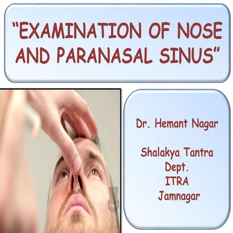 examination of nose.pptx | Ear, Nose and Throat Conditions | Diseases ...
