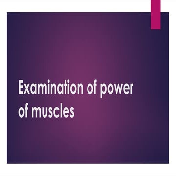 Examination of power of muscles copy.pptx