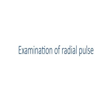 Examination of radial pulse.pptx BY SAMPURNA SATAPATHY | PPTX