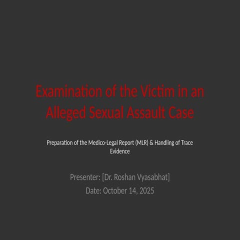 Examination_of_Sexual_Assault_Victim_Presentation.pptx