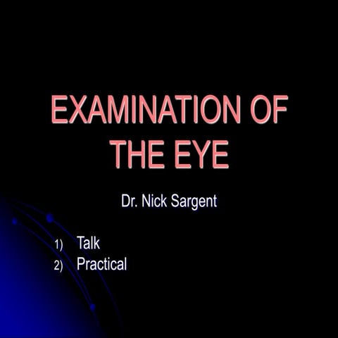 Examination of the eye | PPT