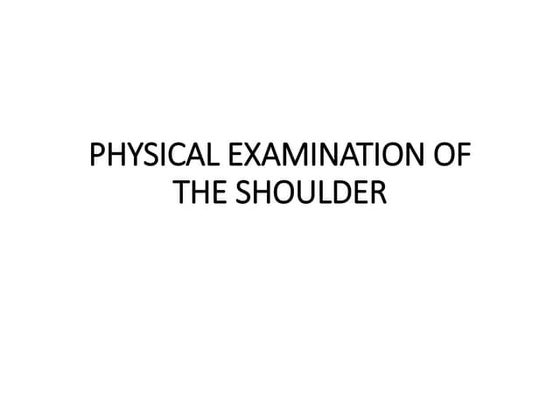 Shoulder examination ppt | PPTX | Death, Injury, or Military Conflict ...