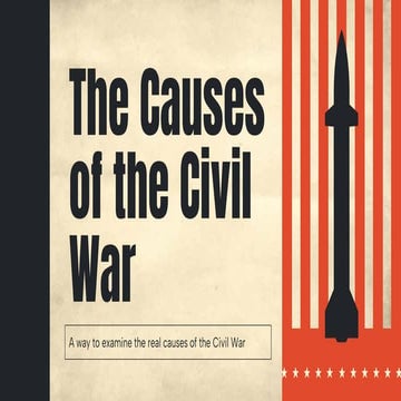 Examine the causes of the American Civil War. (1).pptx