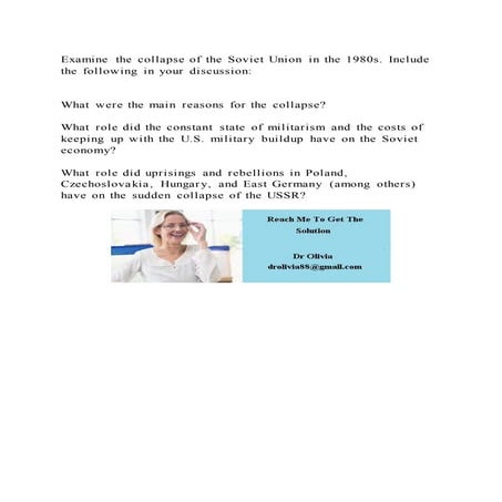 Examine the collapse of the Soviet Union in the 1980s. Include the f | PDF