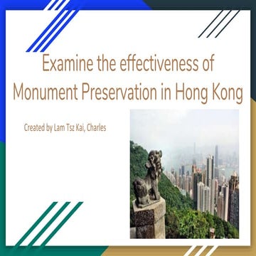 Examine the effectiveness of monument preservation in Hong Kong | PPTX