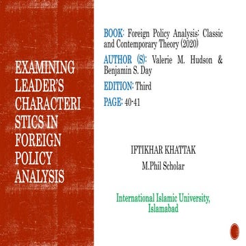 Examining Leader's Characteristics in Foreign Policy Analysis BY Iftikhar Khattak | PPT