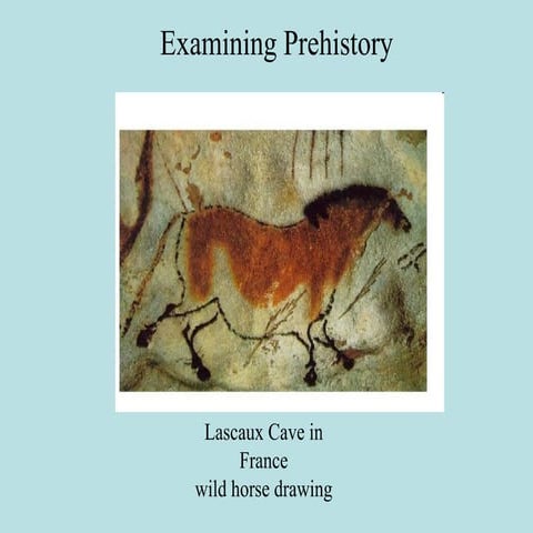 Examining Prehistory | PPT