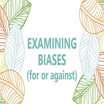 EXAMINING BIASES.pptx