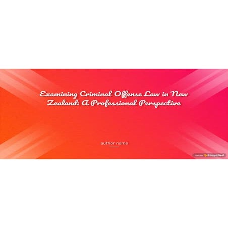 Examining Criminal Offense Law in New Zealand- A Professional ...