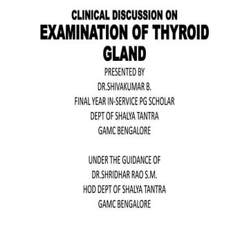Thyroid gland examination | PPTX
