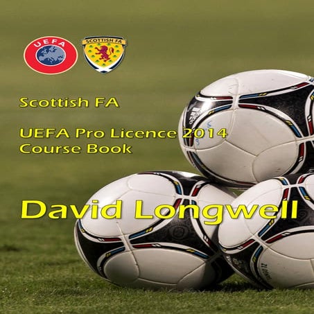 David Longwell 2014 UEFA Pro Licence - Example | PDF