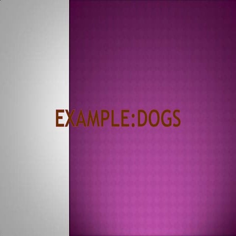 Example dogs | PPTX