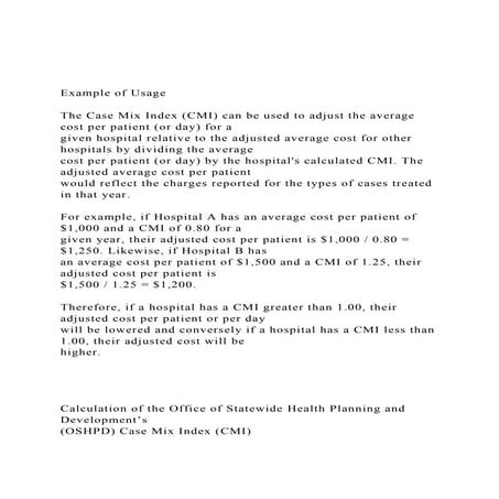 Example of Usage The Case Mix Index (CMI) can be used to .docx
