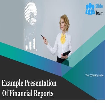 Example Presentation Of Financial Reports Powerpoint Presentation ...