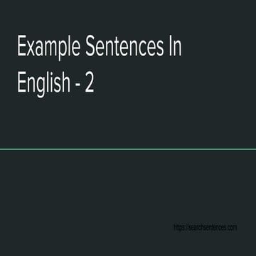 Example sentences in english 2 | PPT