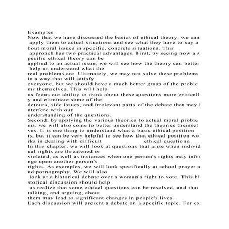 ExamplesNow that we have discussed the basics of ethical theory,.docx