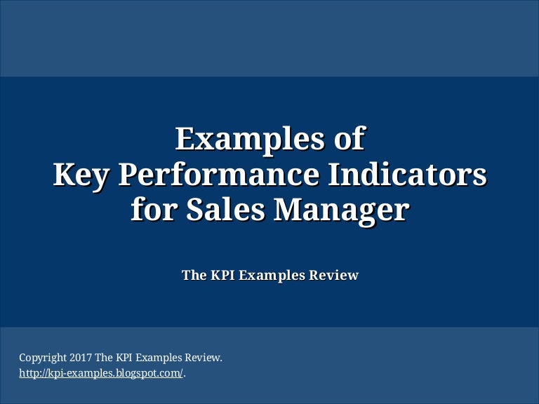 Examples Of Key Performance Indicators For Sales Manager KPI Example examples-of-key-performance-indicators-for-sales-manager-kpi-example