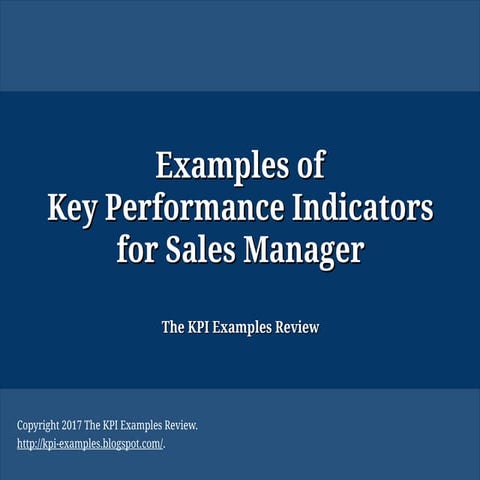 Examples of Key Performance Indicators for Sales Manager: KPI Examples ...