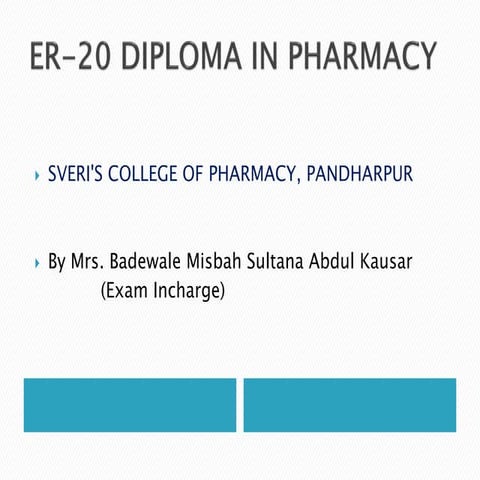 ER 2020_ Diploma In Pharmacy Exam Pattern | PPT