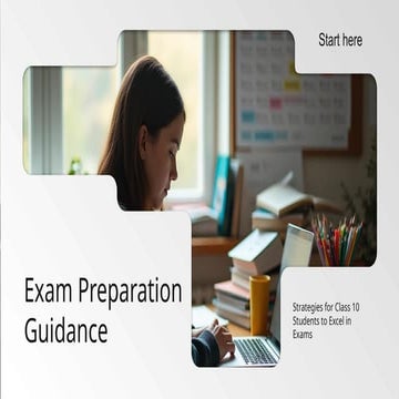 Class 10 Exam Preparation Guidance For Students | PPTX