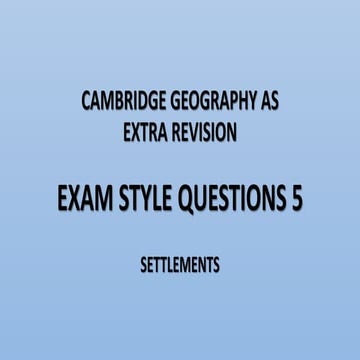 CAMBRIDGE GEOGRAPHY AS EXTRA REVISION - EXAM STYLE QUESTIONS 5 ...