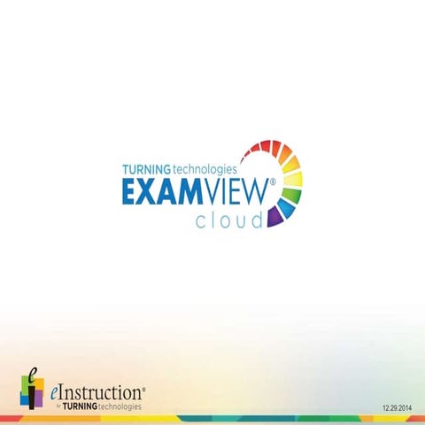 Examview and ev cloud | PPTX