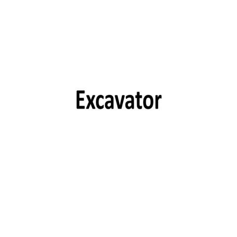 Excavator | PPTX